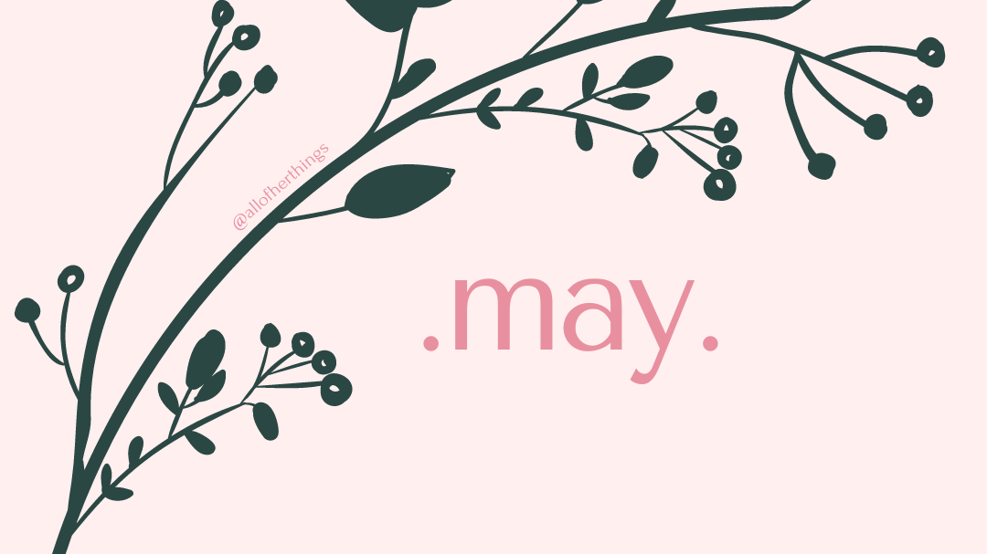 .A poem about May. – All of Her Things